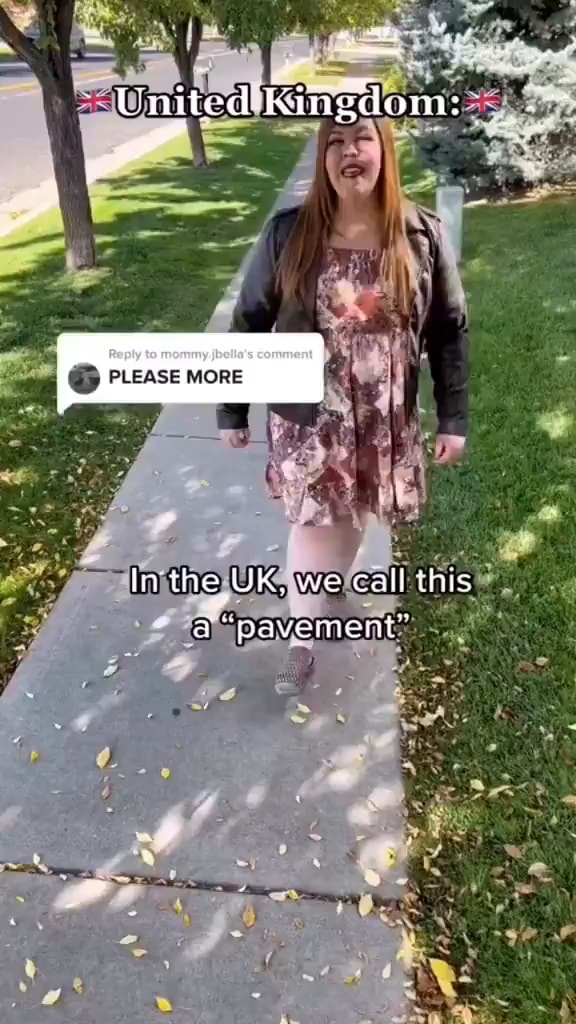 United Kingdom: lithe UK, we call this a "pavement" - iFunny