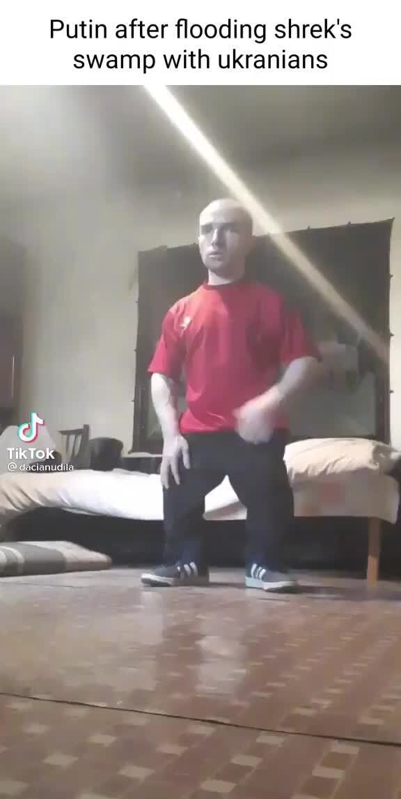 Putin after flooding shrek's swamp with ukranians TikTok - iFunny