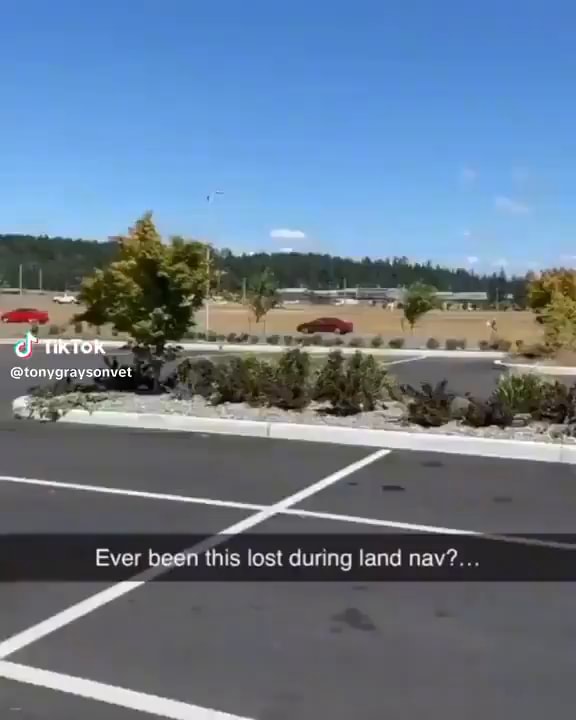 Ch @tonygraysonvet Ever been this lost during land nav? - iFunny