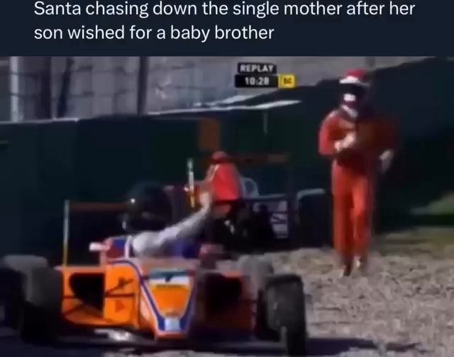 Santa chasing down the single mother after her son wished for a baby ...