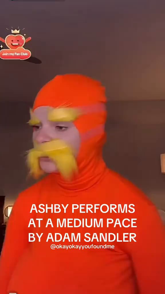 ASHBY PERFORMS AT A MEDIUM PACE BY ADAM SANDLER @okayokayyoufoundme ...