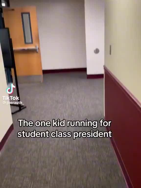 Ch The one kid running for student class president - iFunny