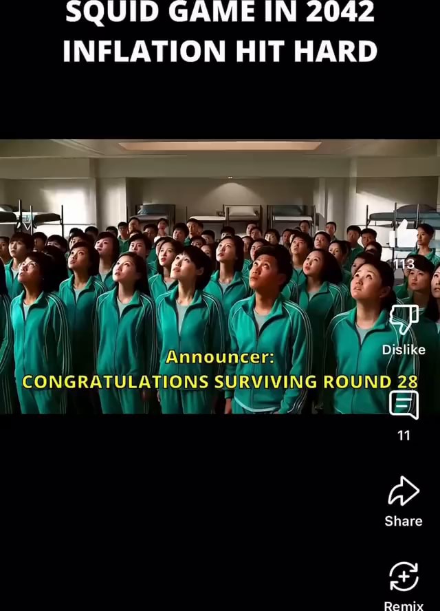 SQUID GAME IN 2042 INFLATION HIT HARD fe - iFunny