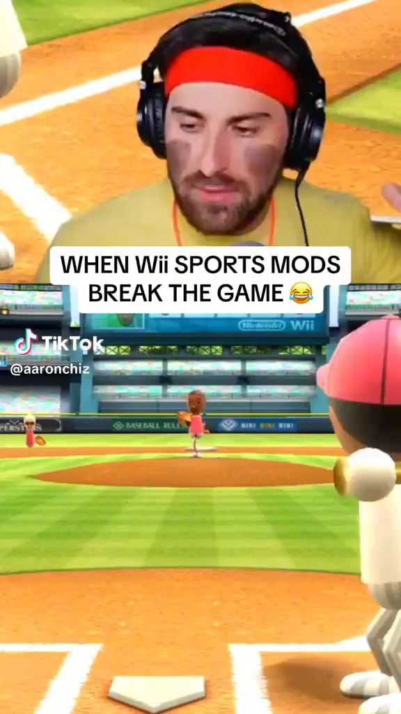 - WHEN Wii SPORTS MODS =mme= BREAK THE GAME cf TikTok Wii - iFunny