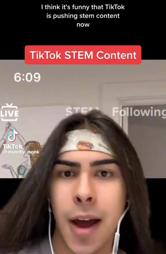 I think it's funny that TikTok is pushing stem content now TikTok STEM ...
