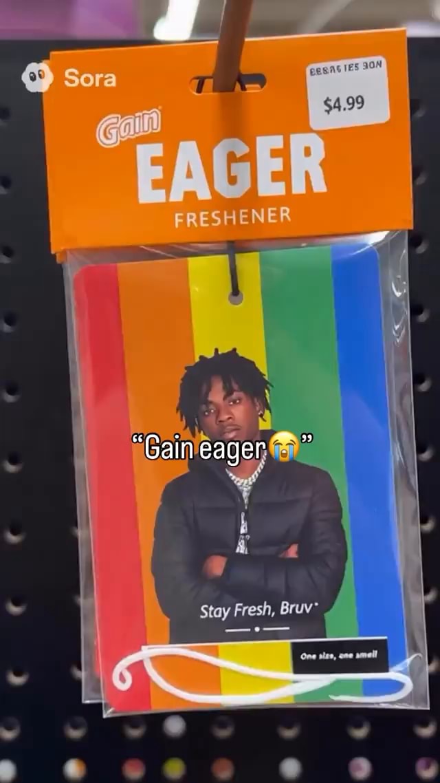 Sora EAGER FRESHENER "Gain eager Stay Fresh, - iFunny