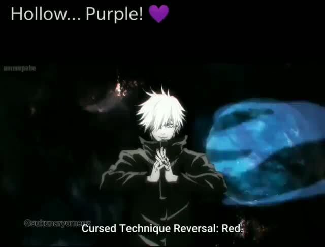 Hollow... Purple! 'Cursed Technique Reversal: Red - iFunny