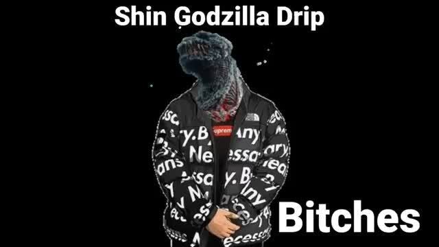 Shin Godzilla Drip - iFunny