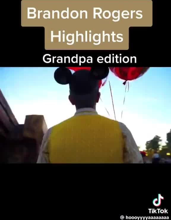 Brandon Rogers Highlights Grandpa edition TikTok - iFunny