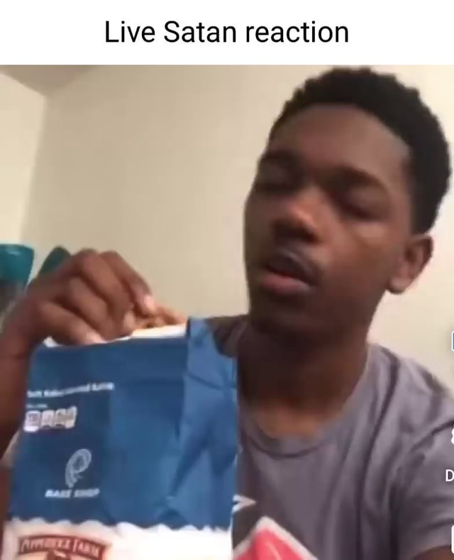 Live Satan reaction - iFunny