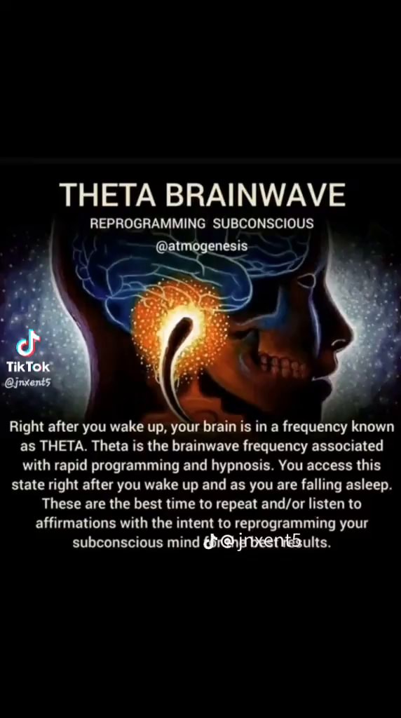 THETA BRAINWAVE REPROGRAMMING SUBCONSCIOUS @atmogenesis Right after you wake up, your brain is ...