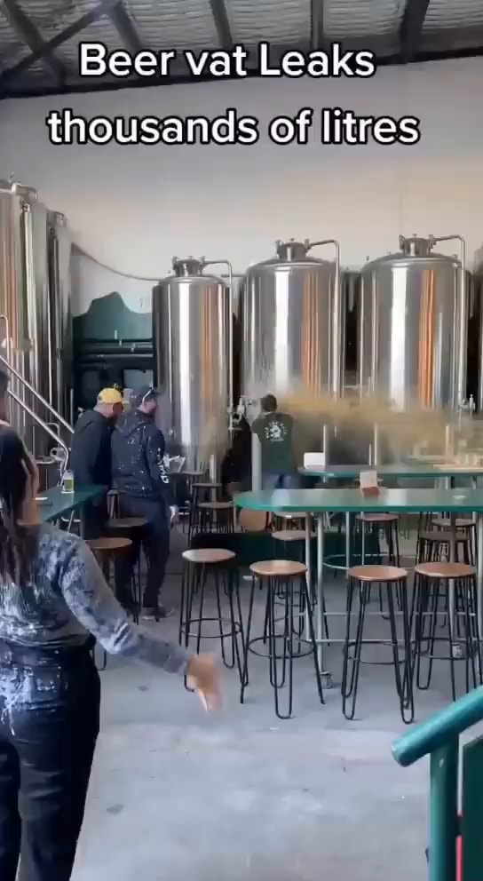 Beer vat Leaks thousands of litres - America’s best pics and videos