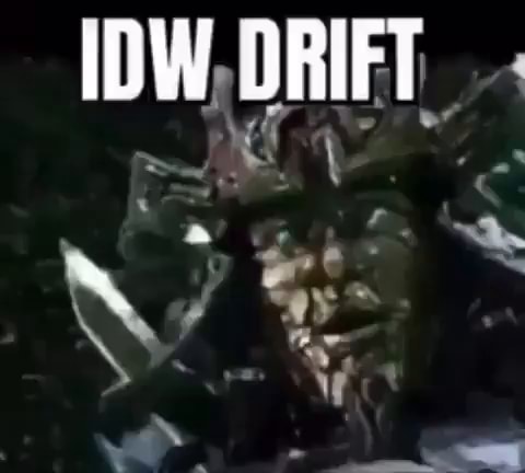IDW DRIFT \ pee * - iFunny