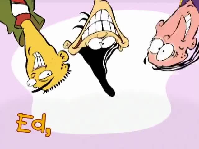 Ed Edd n Eddy Season 4 Episode 8 Thick as an Ed / Sorry, Wrong Ed - iFunny