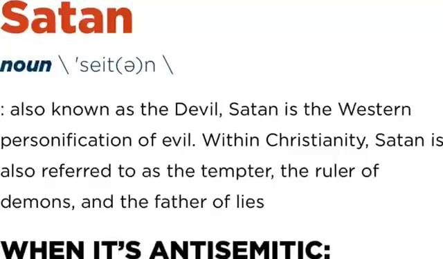 Satan noun \ \ also known as the Devil, Satan is the Western ...