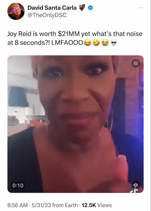 David Santa Carla &7 @ @TheOnlyOSC Joy Reid is worth $21MM yet what's ...