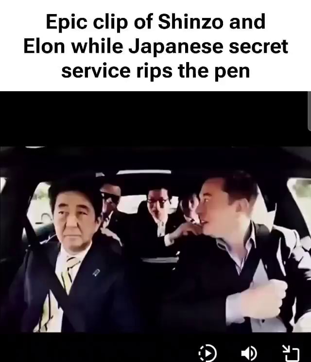 Epic clip of Shinzo and Elon while Japanese secret service rips the pen ...