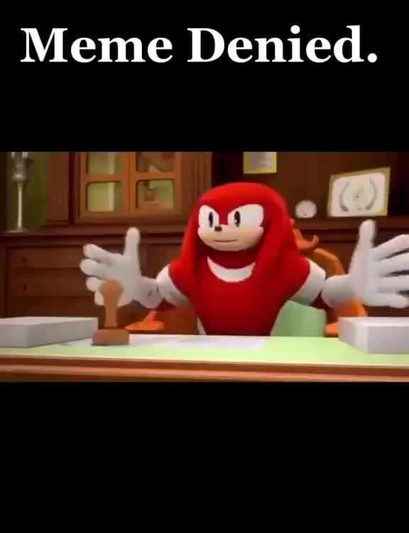 Meme Denied. - iFunny