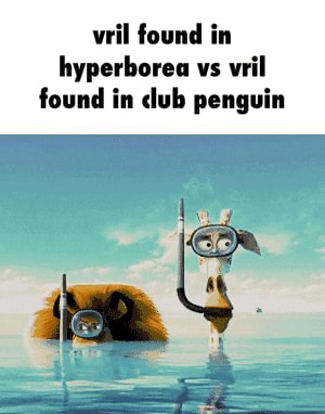 Vril found in hyperborea vs vril found in club penguin - iFunny