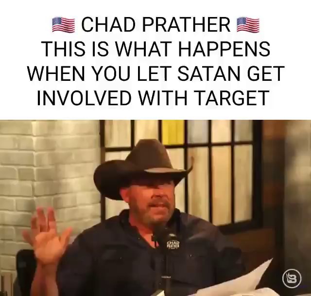 CHAD PRATHER THIS IS WHAT HAPPENS WHEN YOU LET SATAN GET INVOLVED WITH ...