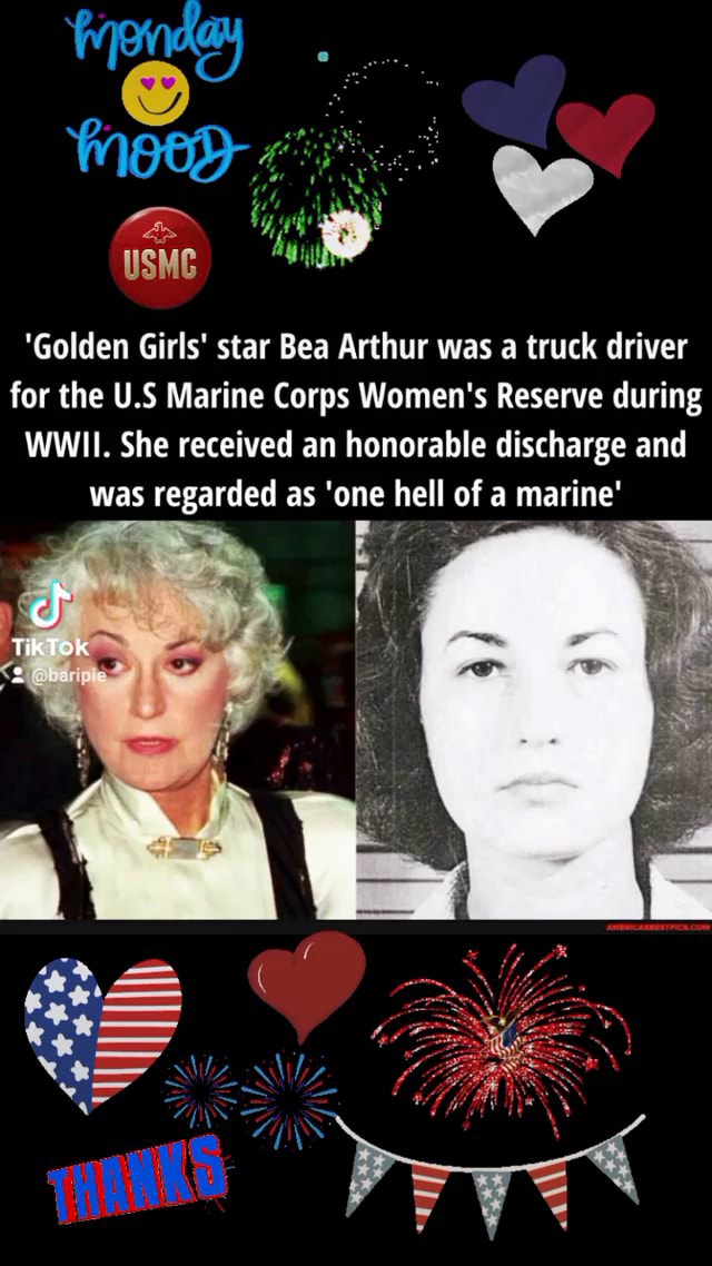 USMC 'Golden Girls' star Bea Arthur was a truck driver for the U.S ...