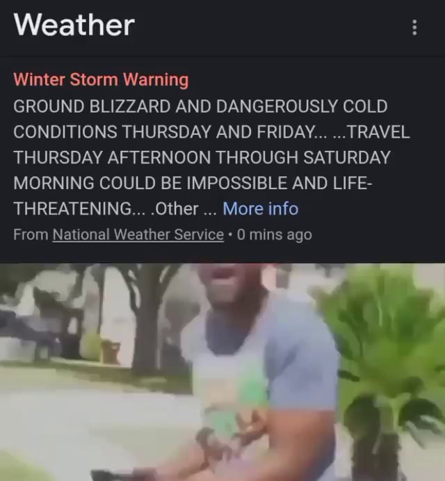 Weather Winter Storm Warning GROUND BLIZZARD AND DANGEROUSLY COLD ...