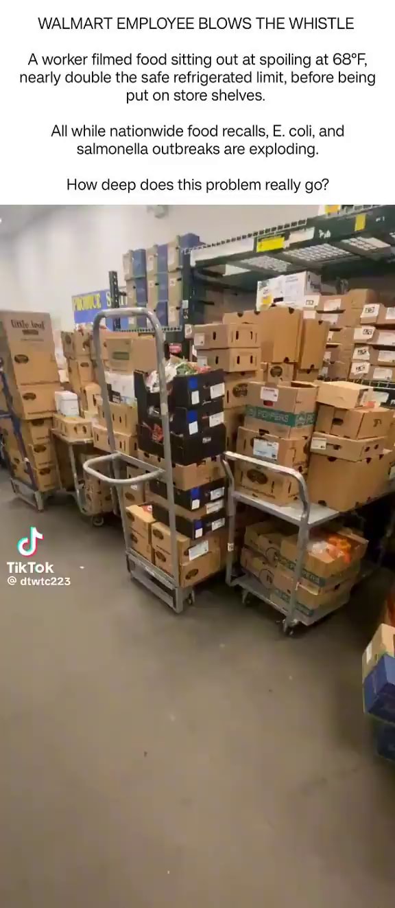WALMART EMPLOYEE BLOWS THE WHISTLE worker filmed food sitting out at ...