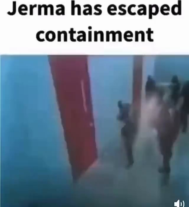 Jerma has escapec containment - iFunny