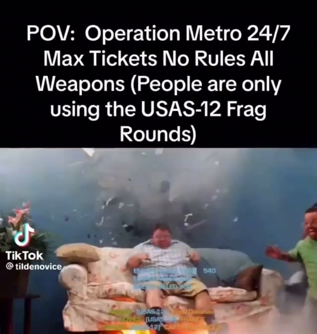 POV: Operation Metro Max Tickets No Rules All Weapons (People are only ...