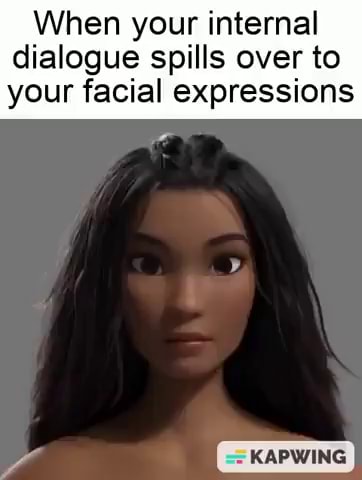 When your internal dialogue spills over to your facial expressions - iFunny