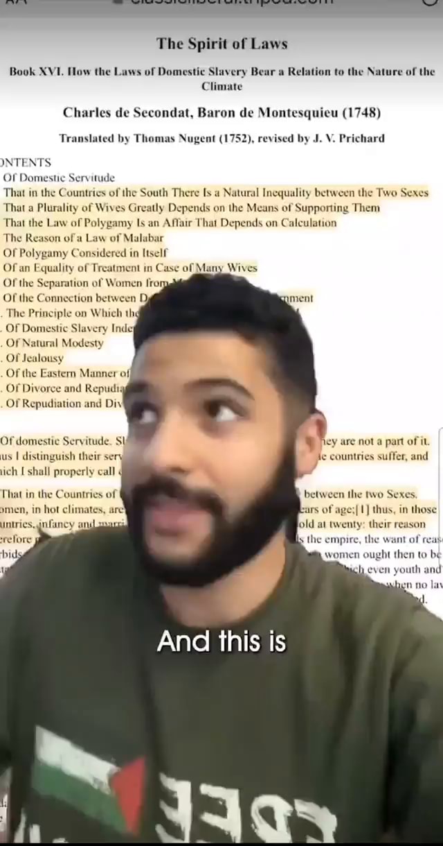 The Spirit of Laws Book XVL. How the Laws of Domestic Slavery Bear a ...