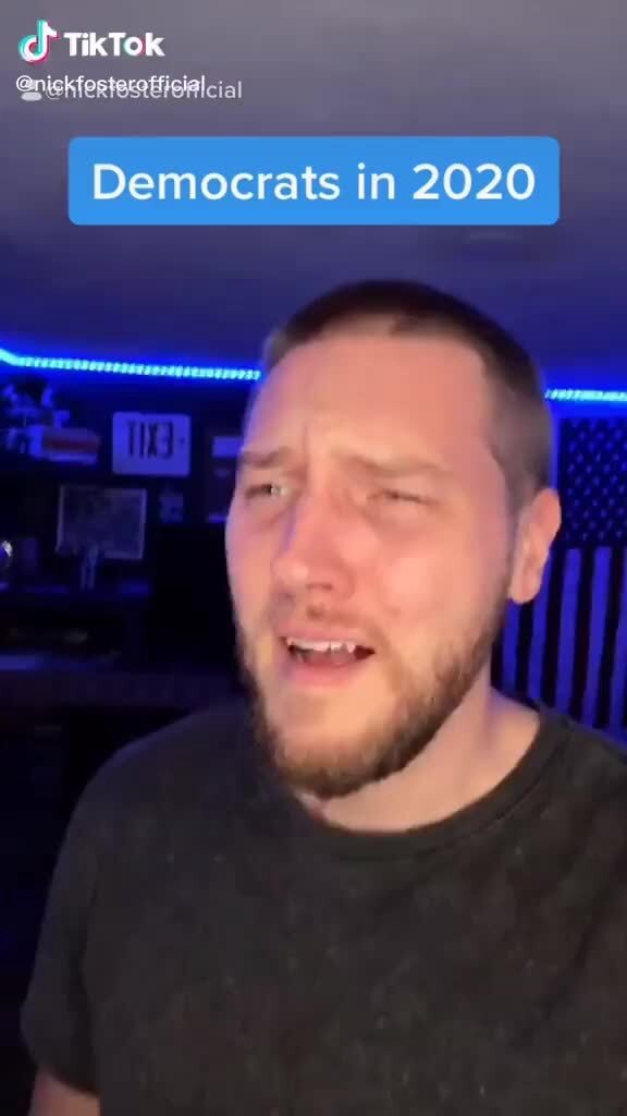 TikTok Democrats in 2020 - iFunny