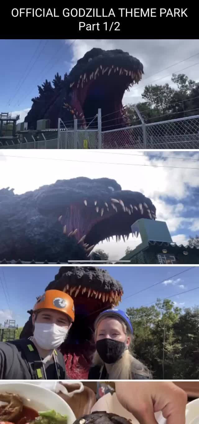 OFFICIAL GODZILLA THEME PARK Part - iFunny