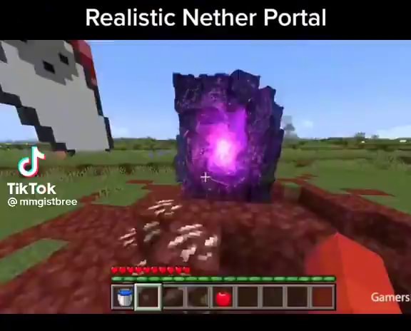 Realistic Nether Portal - iFunny