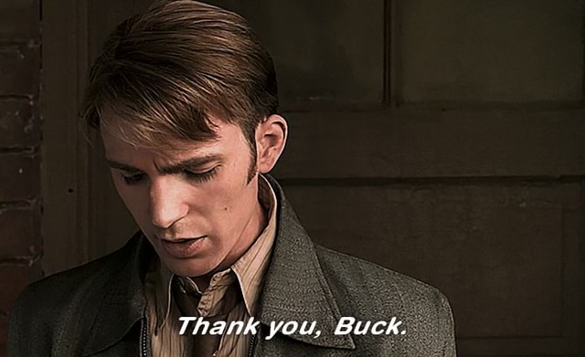Thank you, Buck. - iFunny