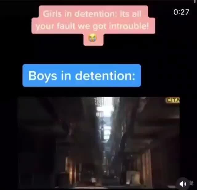 Boys in detention: - iFunny