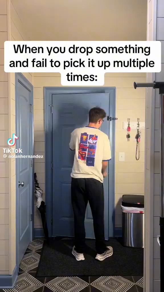 When you drop something and fail to pick it up multiple times: TikTok ...