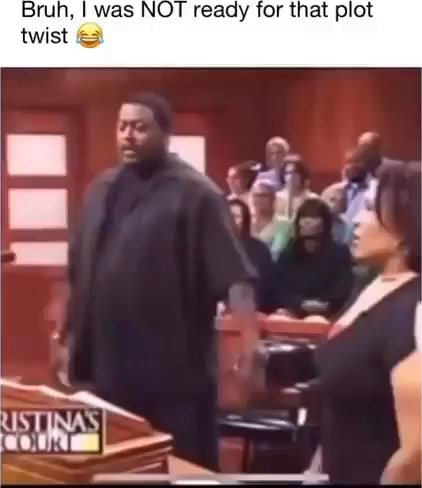 Bruh, I was NOT ready for that plot twist - iFunny