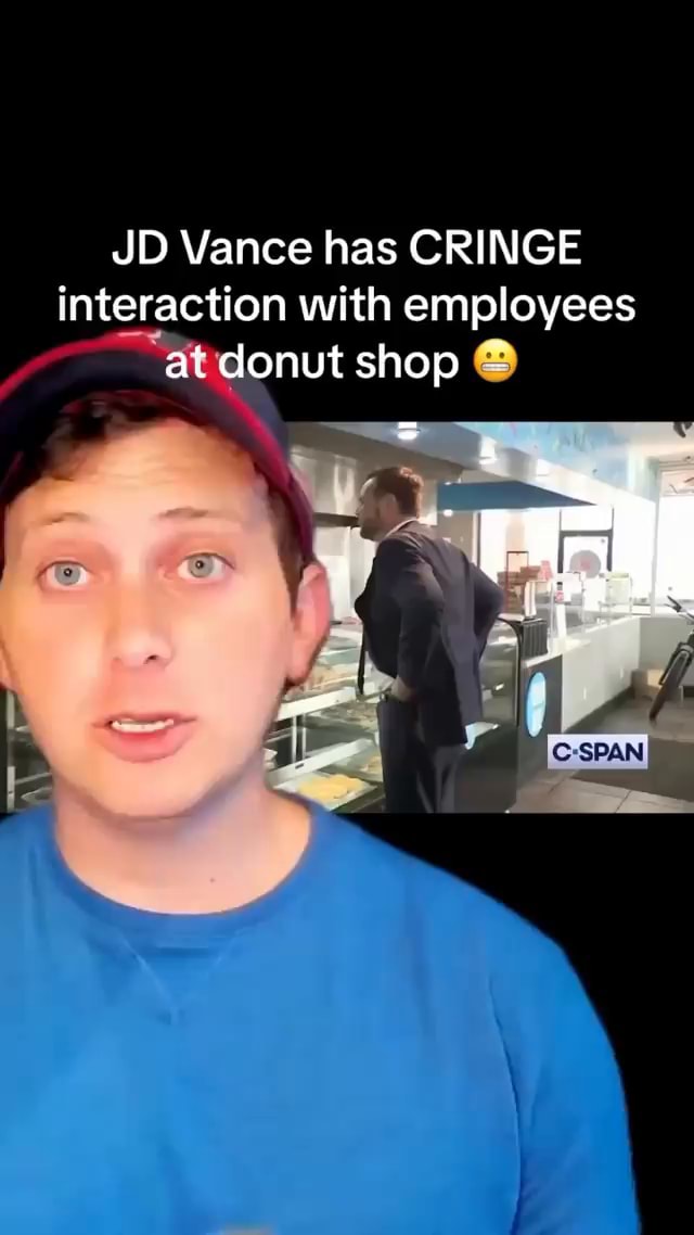 JD Vance has CRINGE ion with employees 'at donut shop interact - iFunny