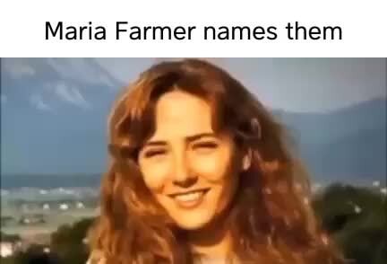 Maria Farmer names them - iFunny