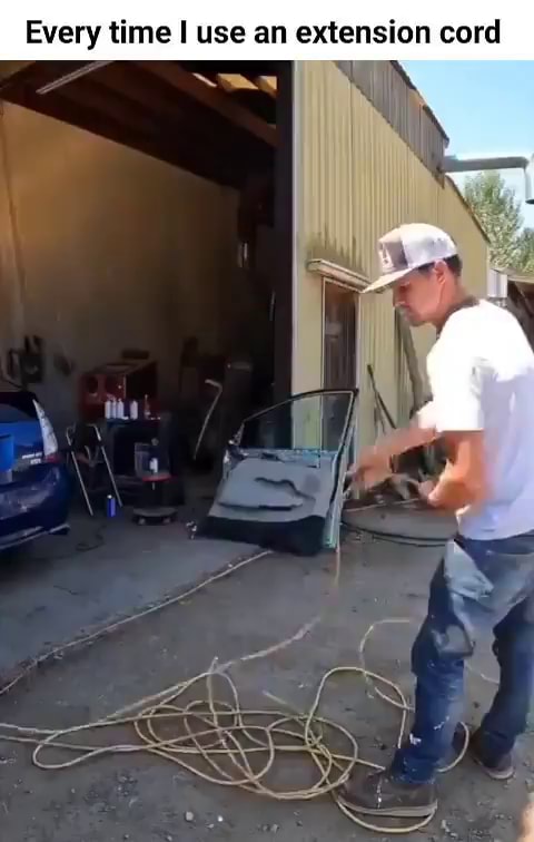 Every time I use an extension cord - iFunny