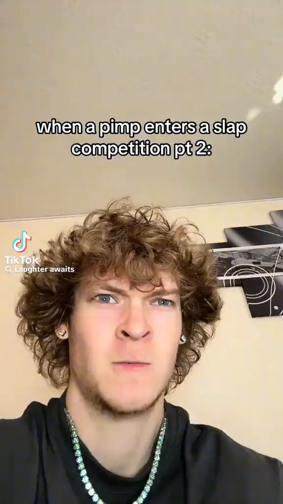 When a pimp enters a slap competition pt 2: TikTok Laughice awaits - iFunny
