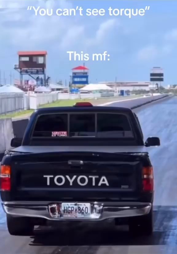 "You can't see torque" This mf: - iFunny