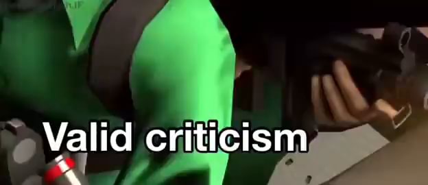 Valid criticism - iFunny