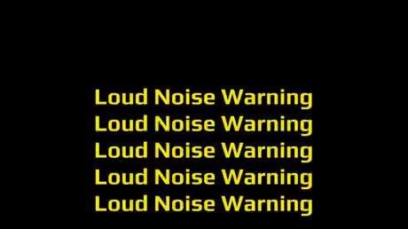 Loud Noise Warning Loud Noise Warning Loud Noise Warning Loud Noise ...