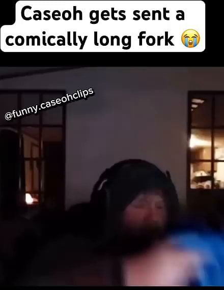 Caseoh gets sent a comically long fork - iFunny