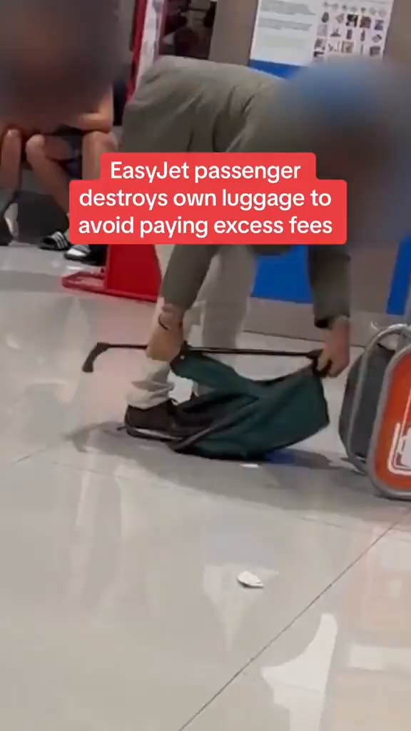 EasyJet passenger destroys own luggage to avoid paving excess fees - iFunny