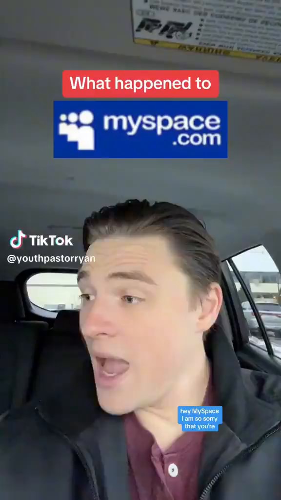 What happened to myspace ch TikTok @youthpastorryan - iFunny