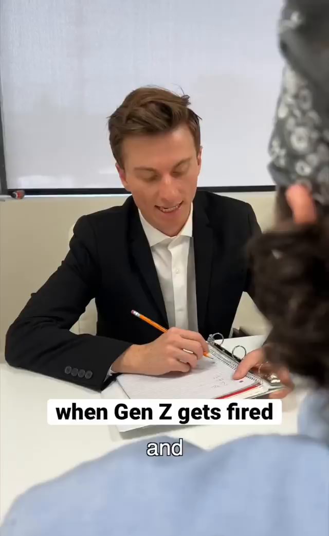 When Gen Z gets fired and - iFunny