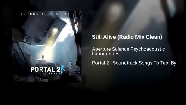 Still Alive (Radio mix Clean) - Portal 2 - Still Alive ix Clean ...